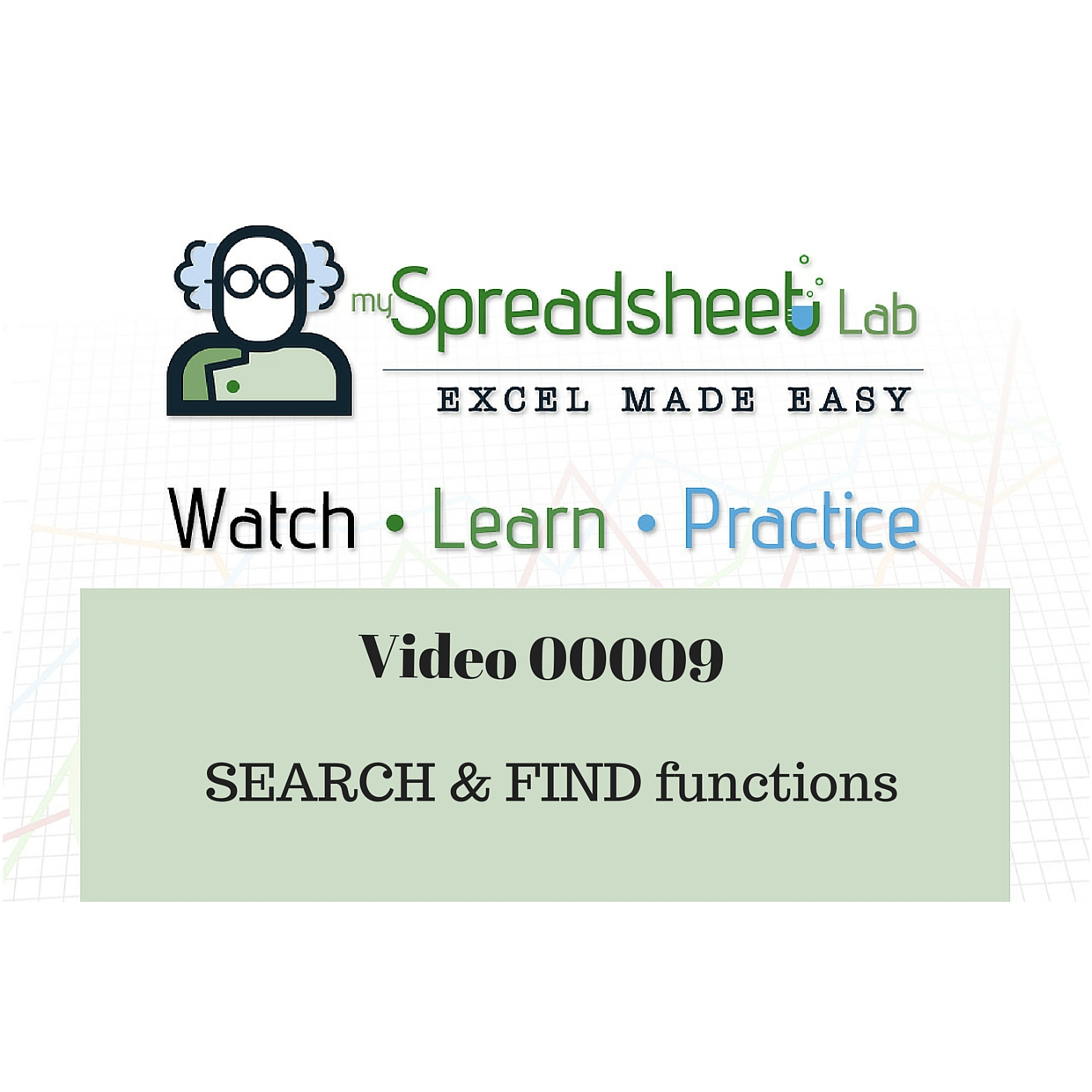 Video 00009 FIND and SEARCH Excel Functions My Spreadsheet Lab